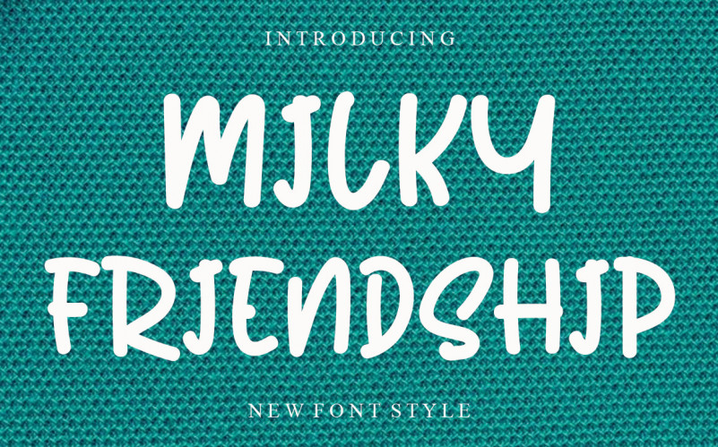 Milky Friendship Font - Download Free Font