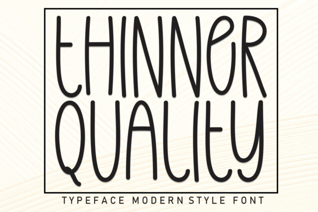 Thinner Quality Font - Download Free Font