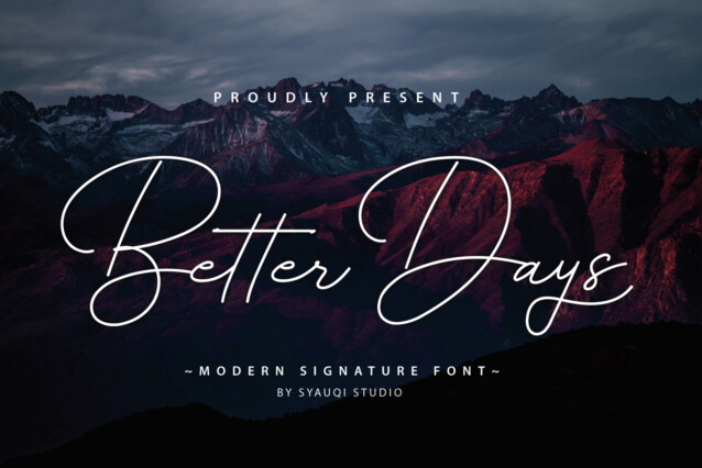 Better Days Signature Font - Download Free Font