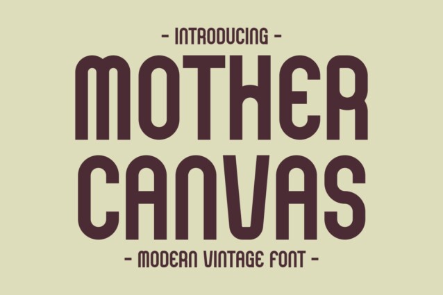 Mother Canvas Font - Befonts