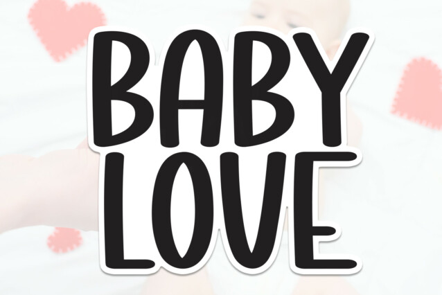 Baby Love Display Font - Download Free Font