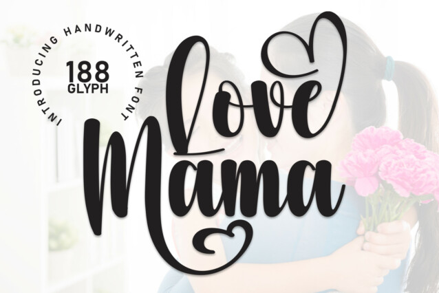 Love Mama Script Font - Download Free Font