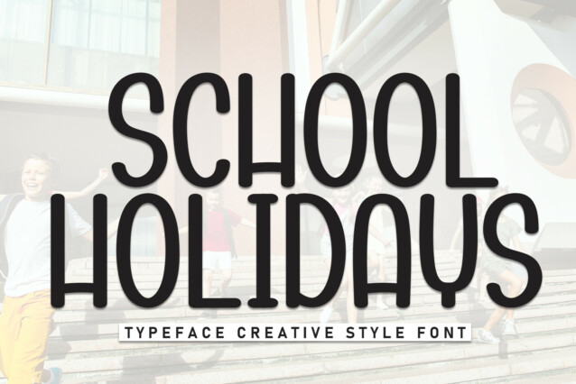 School Holidays Display Font - Download Free Font
