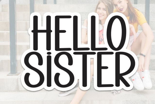 Hello Sister Display Font - Download Free Font