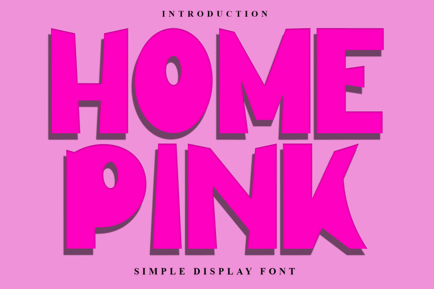 Home Pink Simple Display Font - Download Free Font