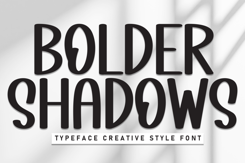 Bolder Shadows - Creative Style Font - Befonts