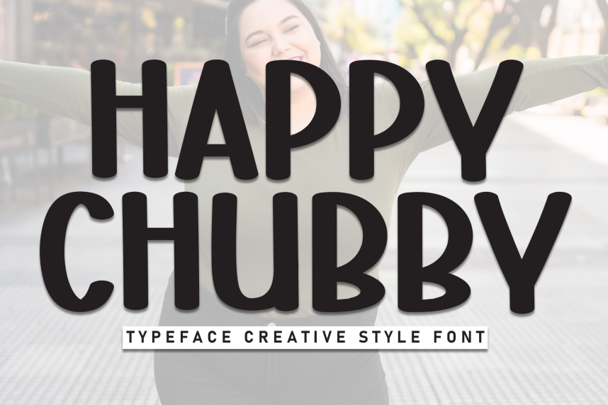Happy Chubby - Creative Style Font - Download Free Font