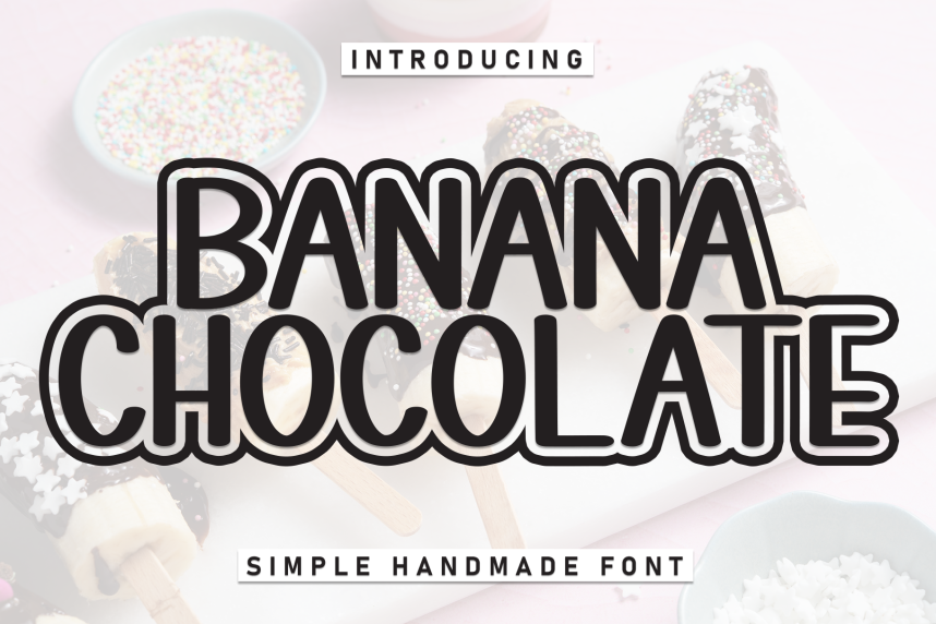 Banana Chocolate Handmade Font - Download Free Font