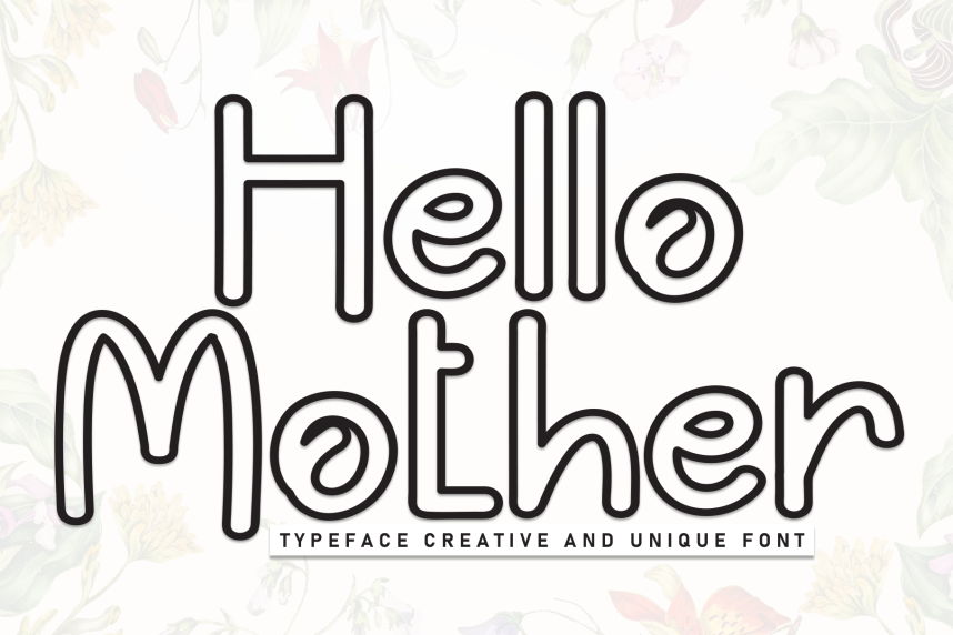 Hello Mother – Creative Style Font - Befonts