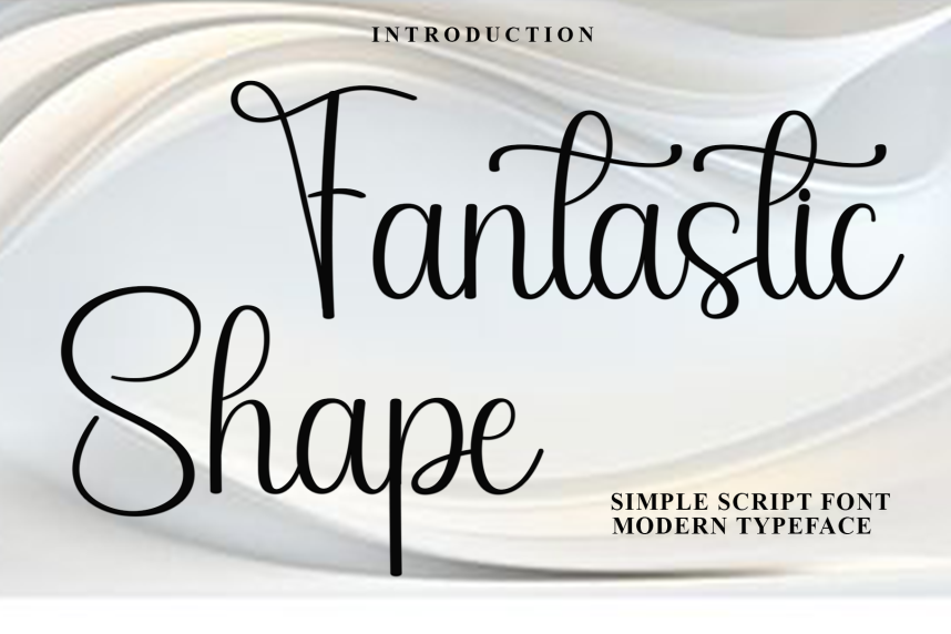 Fantastic Shape – Natural Script Handwritten Font - Befonts