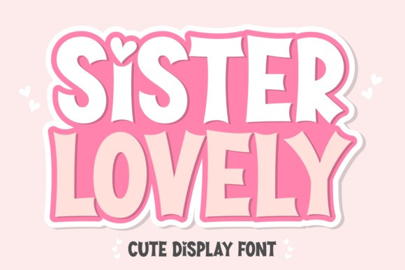 Sister Lovely Font - Befonts