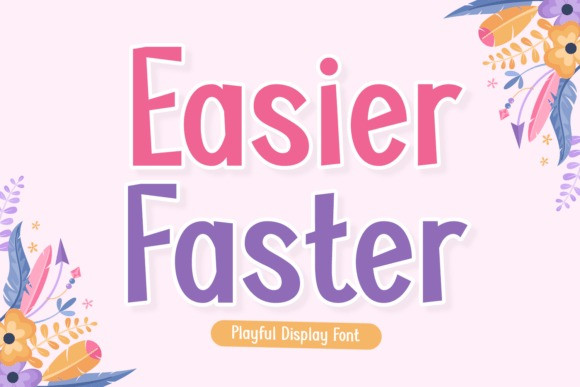 Easier Faster Display Font - Befonts