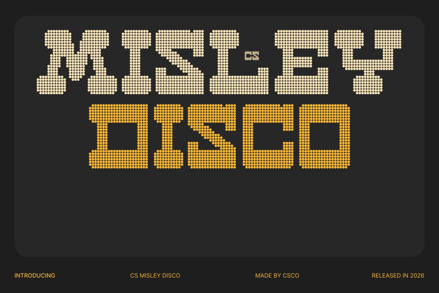 CS Misley Disco Font - Befonts